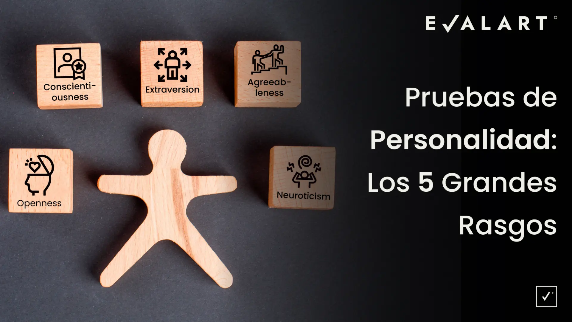 Pruebas de Personalidad: Los 5 Grandes Rasgos - Evalart